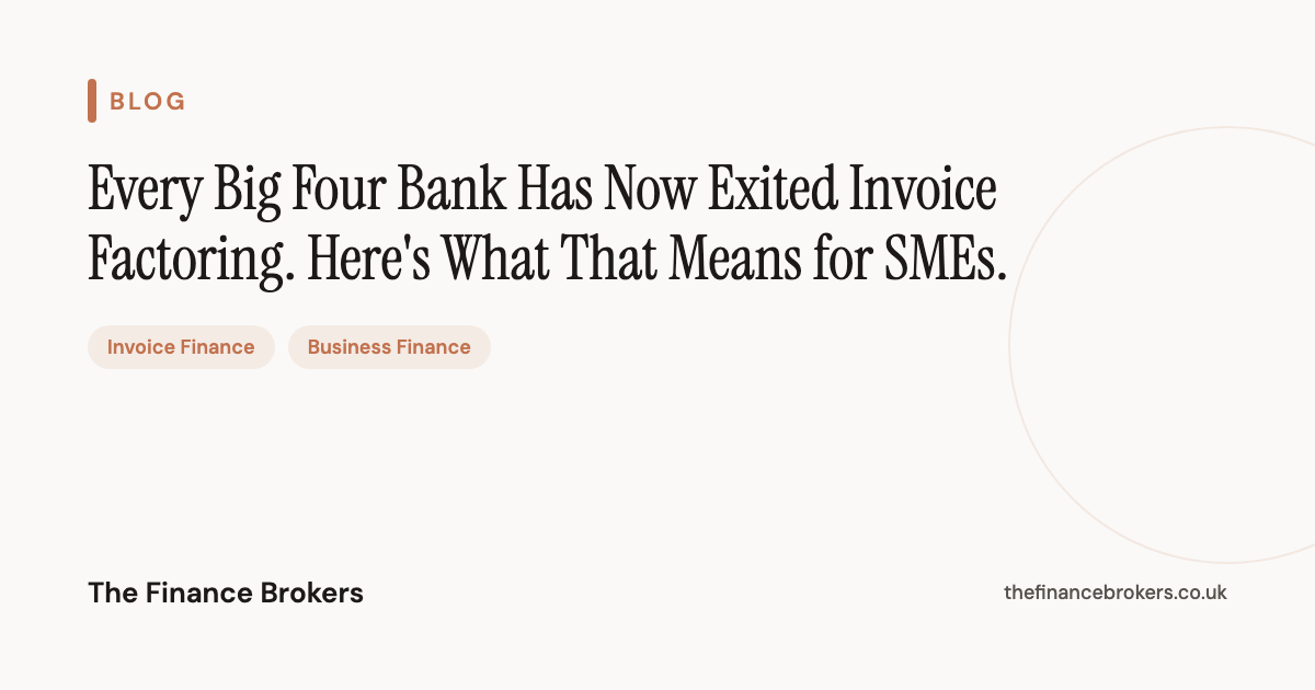 Every Big Four Bank Has Now Exited Invoice Factoring. Here's What That ...